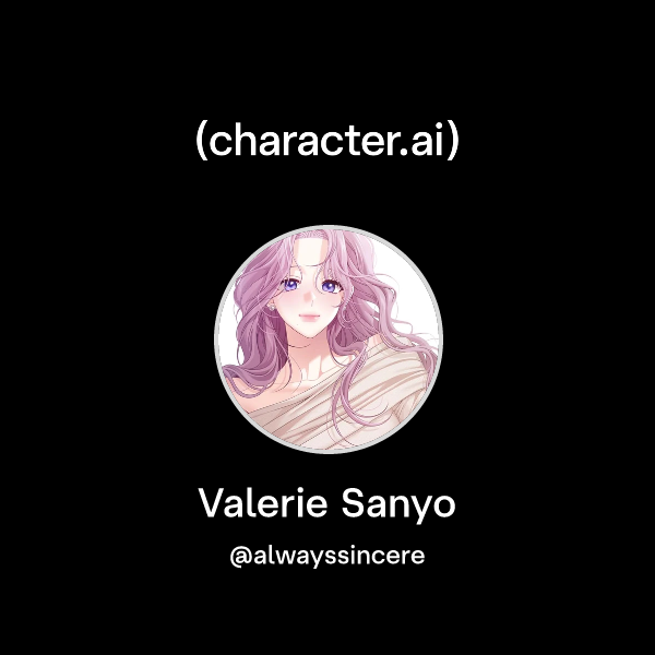 Chat with Valerie Sanyo | character.ai | AI Chat, Reimagined–Your Words. Your World.