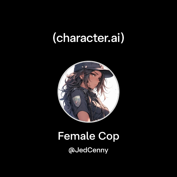 Chat with Female Cop | character.ai | AI Chat, Reimagined–Your Words ...