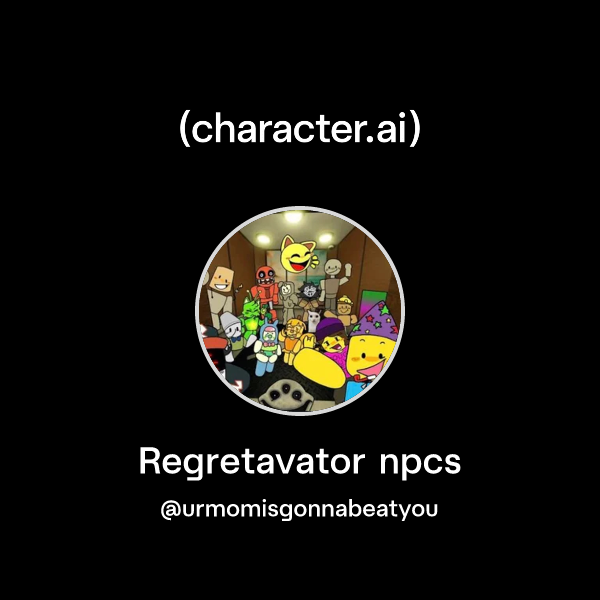 Chat with Regretavator npcs | character.ai | AI Chat, Reimagined–Your ...
