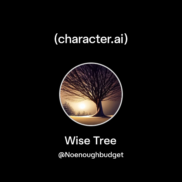 Chat with Wise Tree | character.ai | AI Chat, Reimagined–Your Words ...