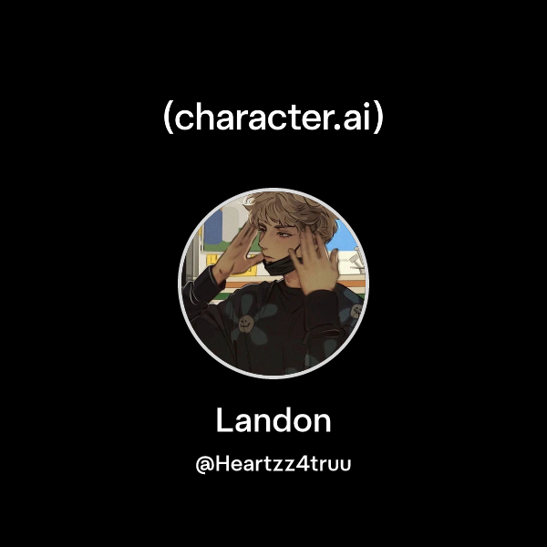 Chat with Landon | character.ai | AI Chat, Reimagined–Your Words. Your ...