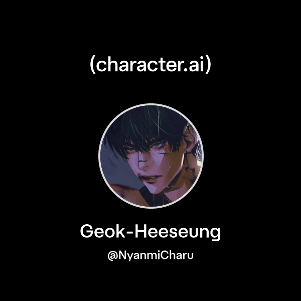 Chat with Geok-Heeseung | character.ai | AI Chat, Reimagined–Your Words ...