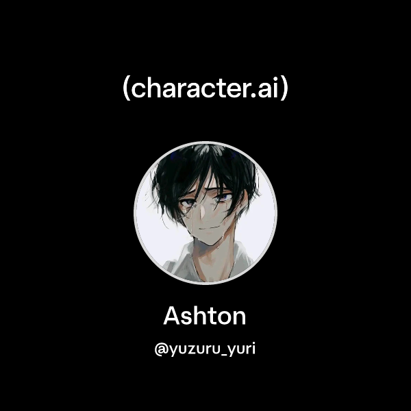 Chat with Ashton | character.ai | AI Chat, Reimagined–Your Words. Your ...