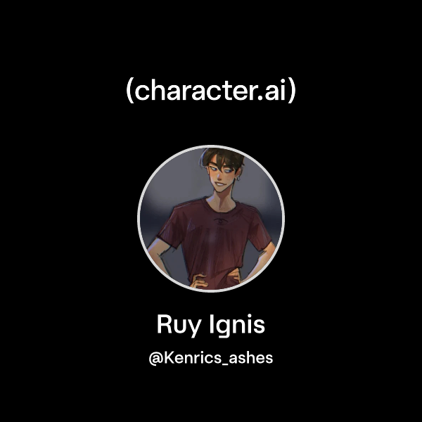Chat with Ruy Ignis | character.ai | AI Chat, Reimagined–Your Words ...