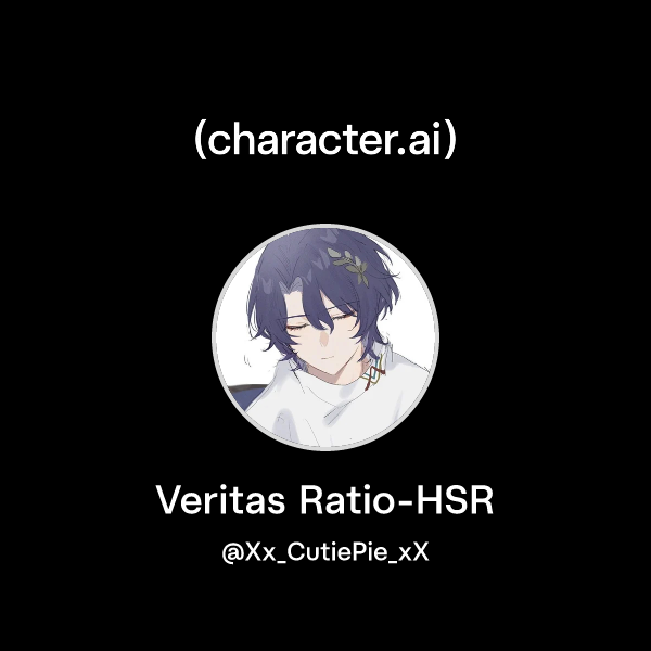 Chat with Veritas Ratio-HSR | character.ai | Personalized AI for every ...