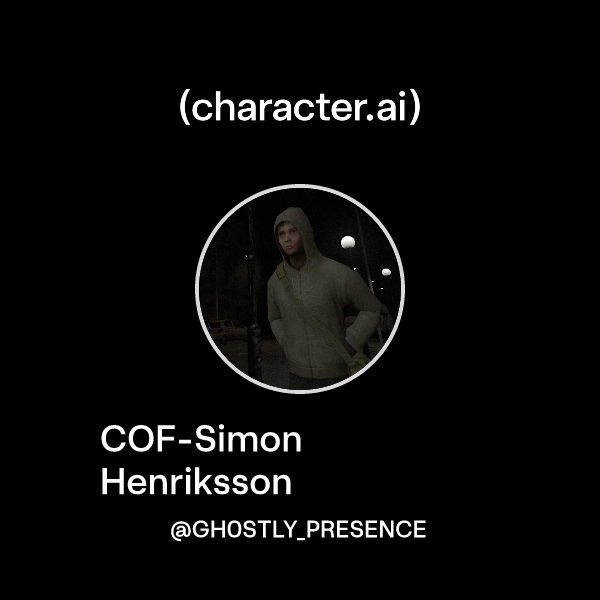 Chat with COF-Simon Henriksson | character.ai | AI Chat, Reimagined ...