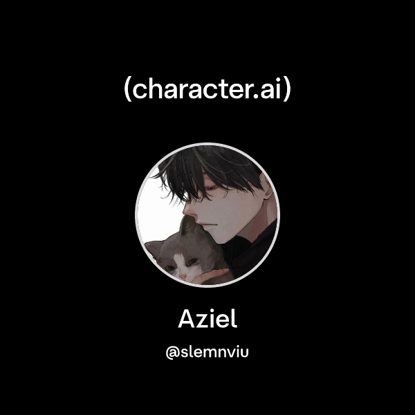 Chat with Aziel | character.ai | AI Chat, Reimagined–Your Words. Your ...