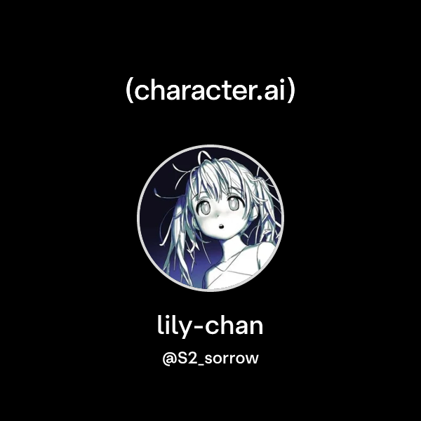Chat with lily-chan | character.ai | Personalized AI for every moment ...