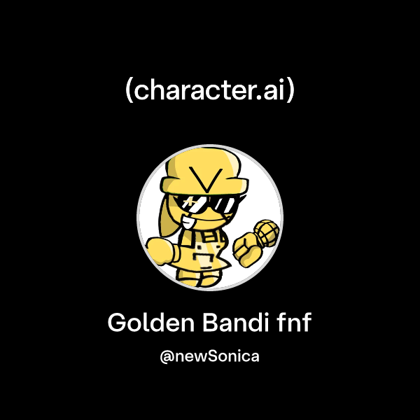 Chat with Golden Bandi fnf | character.ai | Personalized AI for every ...