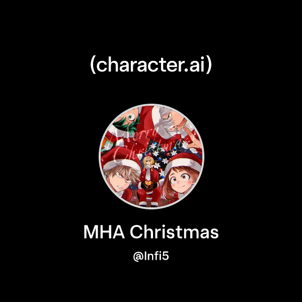 Chat with MHA Christmas | character.ai | AI Chat, Reimagined–Your Words ...