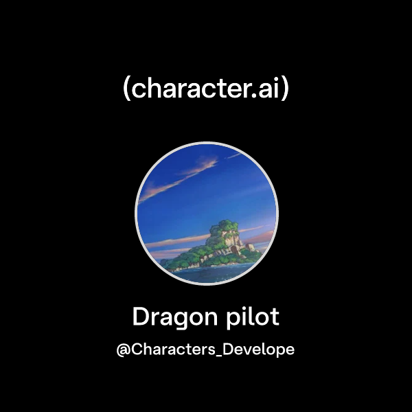 Chat with Dragon pilot | character.ai | AI Chat, Reimagined–Your Words ...