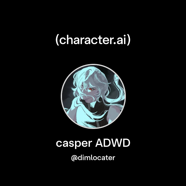Chat with casper ADWD | character.ai | AI Chat, Reimagined–Your Words ...