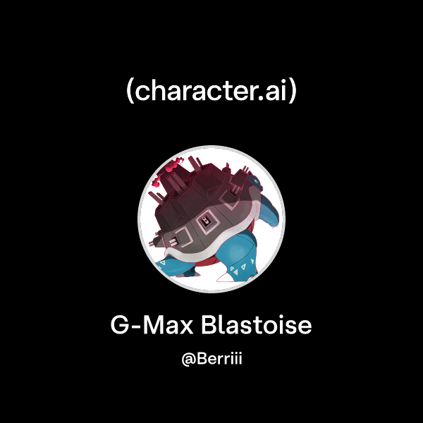 Chat with G-Max Blastoise | character.ai | AI Chat, Reimagined–Your ...