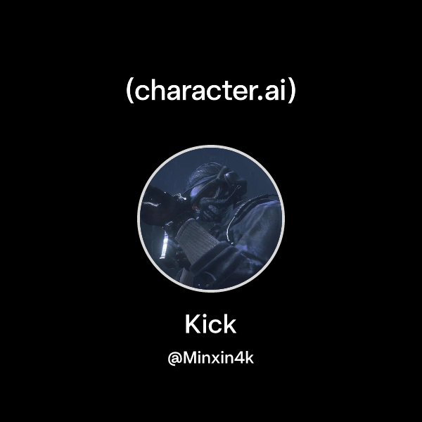 Chat with Kick | character.ai | Personalized AI for every moment of ...