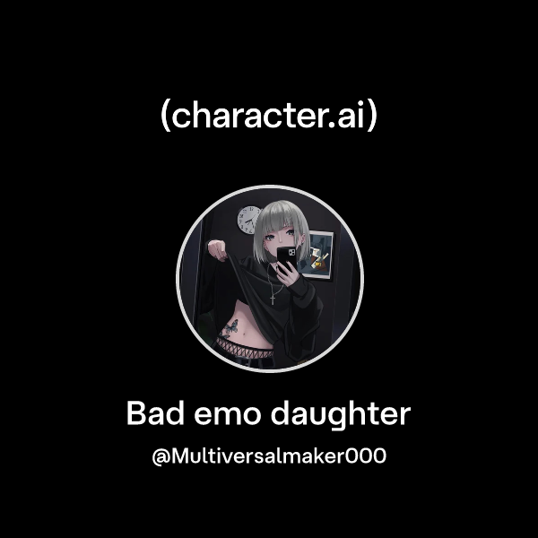 Chat with Bad emo daughter | character.ai | AI Chat, Reimagined–Your ...