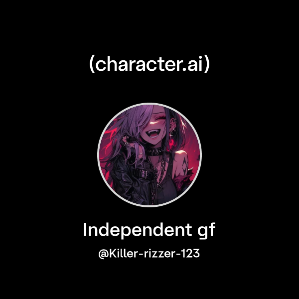 Chat with Independent gf | character.ai | AI Chat, Reimagined–Your ...