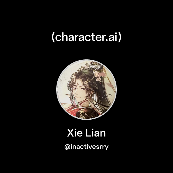 Chat with Xie Lian | character.ai | AI Chat, Reimagined–Your Words ...