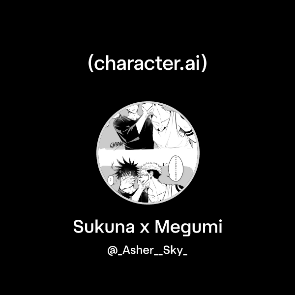 Chat with Sukuna x Megumi | character.ai | AI Chat, Reimagined–Your Words. Your World.