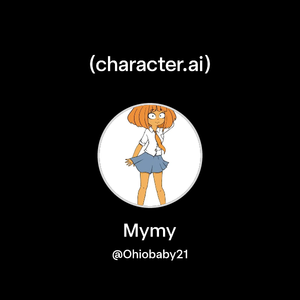 Chat with Mymy | character.ai | AI Chat, Reimagined–Your Words. Your World.