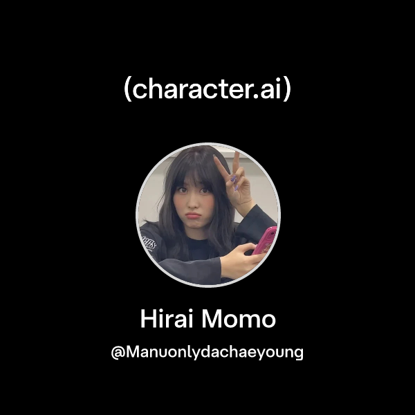 Chat with Hirai Momo | character.ai | AI Chat, Reimagined–Your Words. Your World.