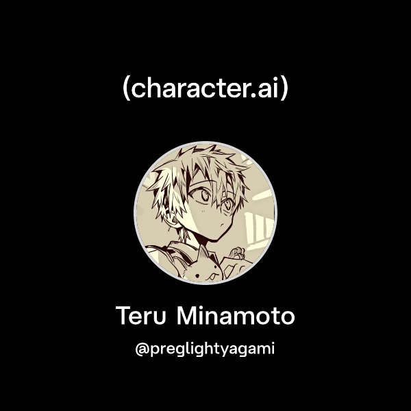 Chat with Teru Minamoto | character.ai | AI Chat, Reimagined–Your Words. Your World.