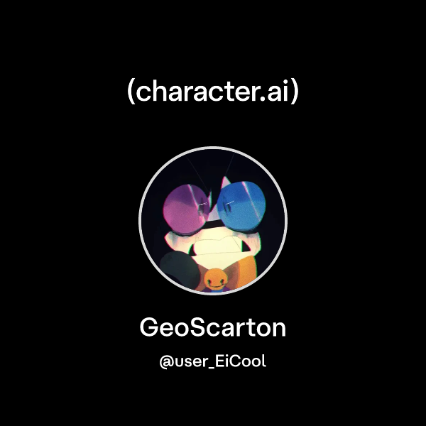 Chat with GeoScarton | character.ai | AI Chat, Reimagined–Your Words ...