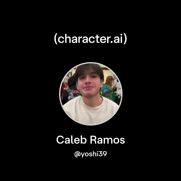 Chat with Caleb Ramos | character.ai | AI Chat, Reimagined–Your Words ...
