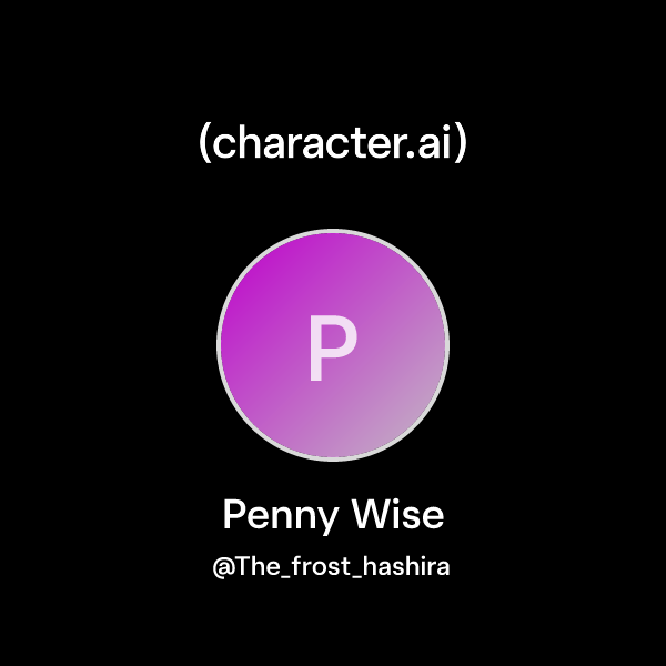 Chat with Penny Wise | character.ai | AI Chat, Reimagined–Your Words ...