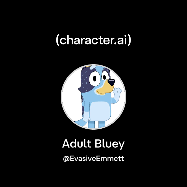 Chat with Adult Bluey | character.ai | AI Chat, Reimagined–Your Words ...