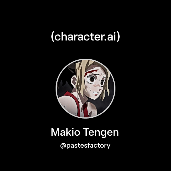 Chat with Makio Tengen | character.ai | AI Chat, Reimagined–Your Words ...
