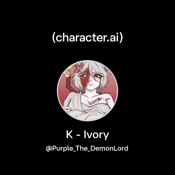 Chat with K - Ivory | character.ai | Personalized AI for every moment ...
