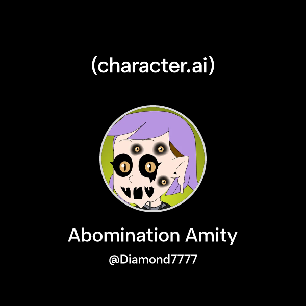 Chat with Abomination Amity | character.ai | Personalized AI for every ...