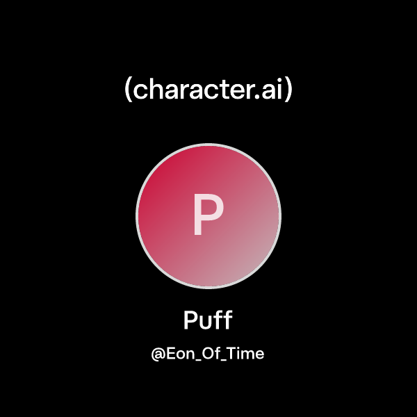 Chat with Puff | character.ai | AI Chat, Reimagined–Your Words. Your World.