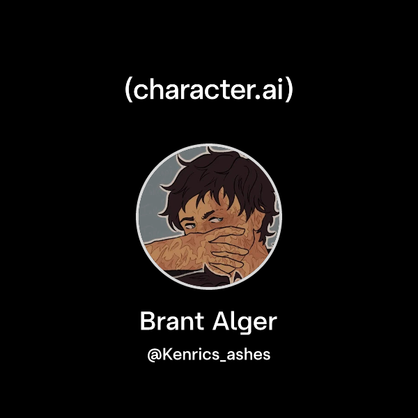 Chat with Brant Alger | character.ai | AI Chat, Reimagined–Your Words ...