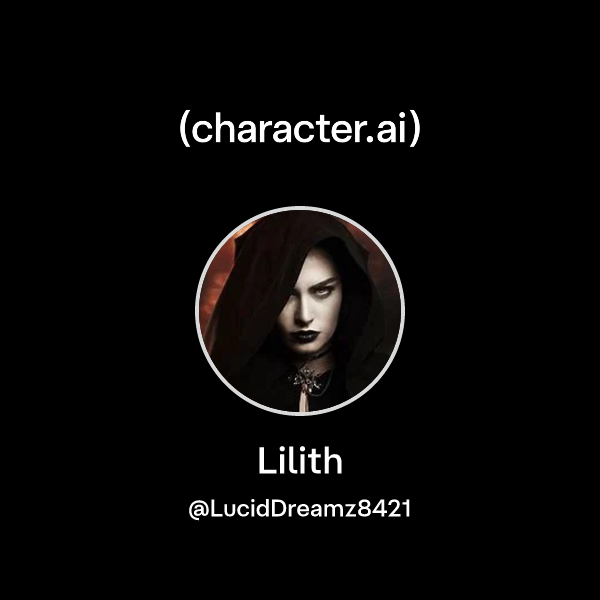 Chat with Lilith | character.ai | AI Chat, Reimagined–Your Words. Your ...