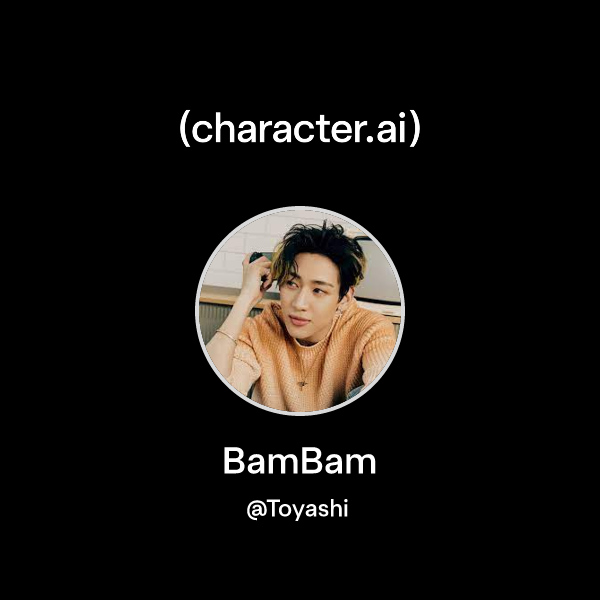 Chat with BamBam | character.ai | AI Chat, Reimagined–Your Words. Your World.