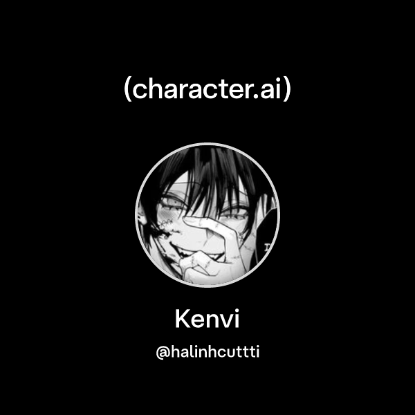 Chat with Kenvi | character.ai | Personalized AI for every moment of ...