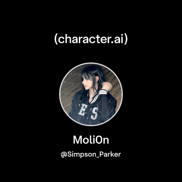 Chat with Moli0n | character.ai | AI Chat, Reimagined–Your Words. Your ...