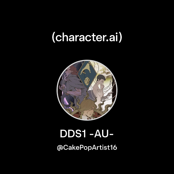 Chat with DDS1 -AU- | character.ai | Personalized AI for every moment ...