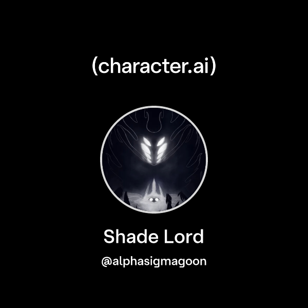 Chat with Shade Lord | character.ai | AI Chat, Reimagined–Your Words ...