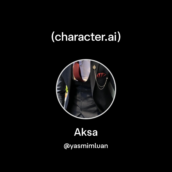 Chat with Aksa | character.ai | Personalized AI for every moment of ...