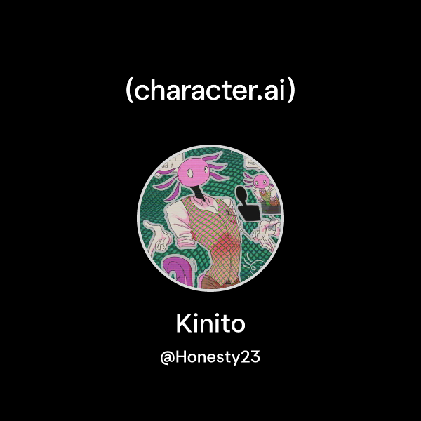 Chat with Kinito | character.ai | AI Chat, Reimagined–Your Words. Your ...