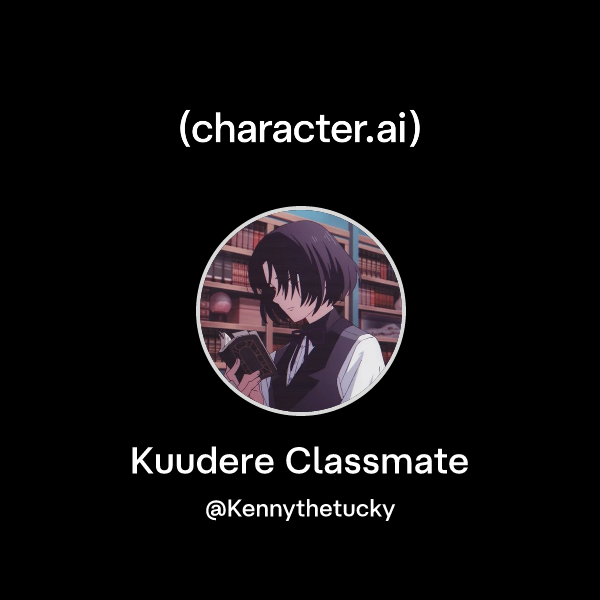 Chat with Kuudere Classmate | character.ai | Personalized AI for every moment of your day