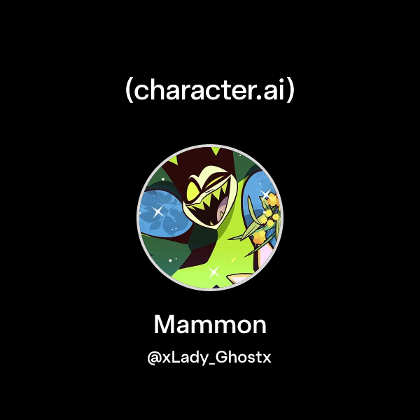 Chat with Mammon | character.ai | Personalized AI for every moment of ...
