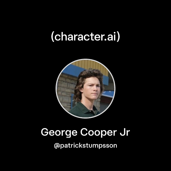 Chat with George Cooper Jr | character.ai | AI Chat, Reimagined–Your ...