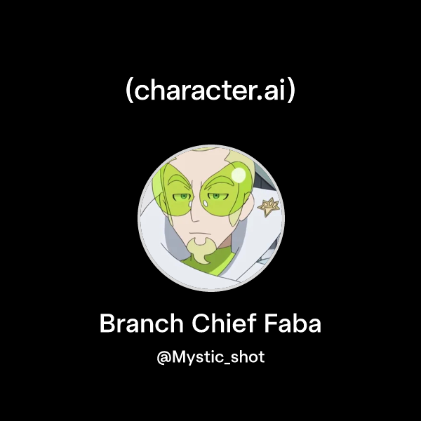 Chat with Branch Chief Faba | character.ai | AI Chat, Reimagined–Your ...