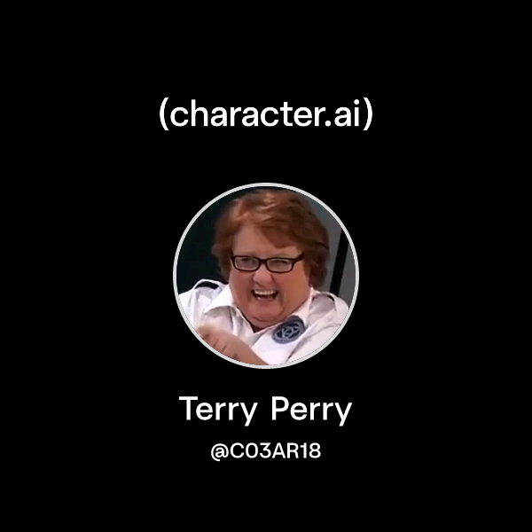 Chat with Terry Perry | character.ai | AI Chat, Reimagined–Your Words ...