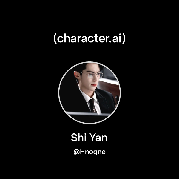 Chat with Shi Yan | character.ai | Personalized AI for every moment of ...