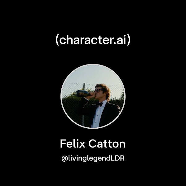 Chat with Felix Catton | character.ai | AI Chat, Reimagined–Your Words ...