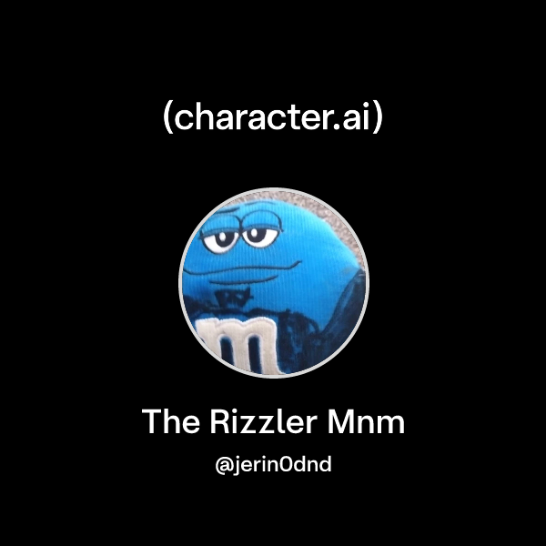 Chat with The Rizzler Mnm | character.ai | AI Chat, Reimagined–Your ...